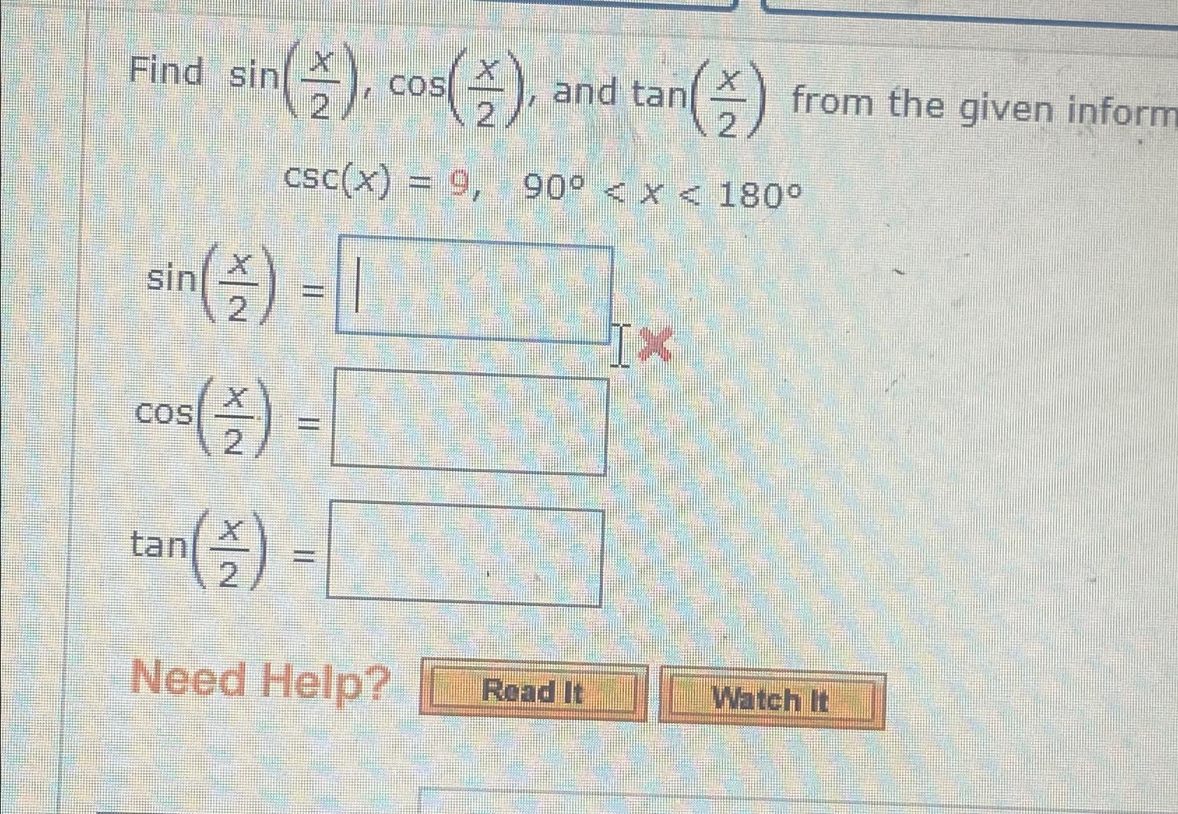 Solved Find sin(x2),cos(x2), ﻿and tan(x2) ﻿from the given | Chegg.com