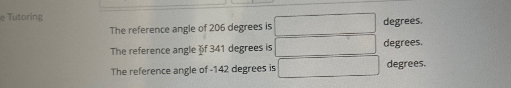 Solved The reference angle of 206 ﻿degrees isThe reference | Chegg.com