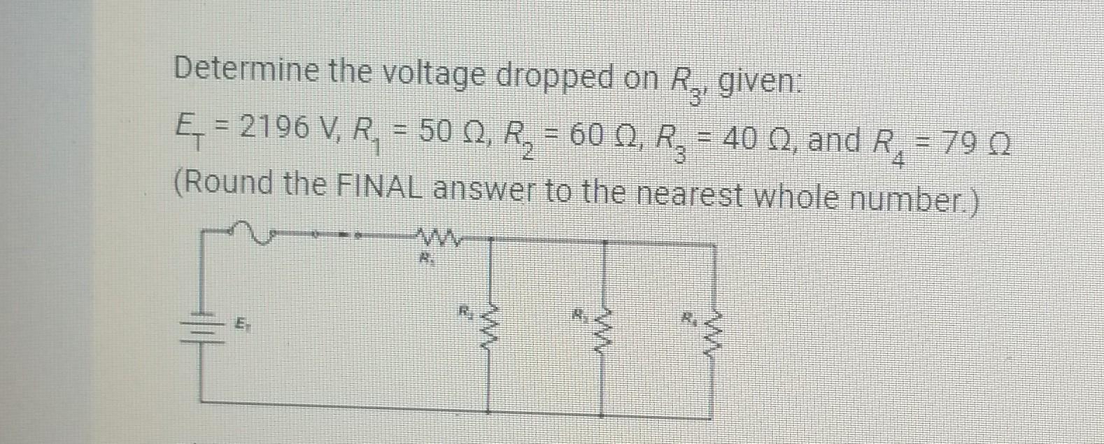 Solved Determine the voltage dropped on R3′ given: ET=2196 | Chegg.com