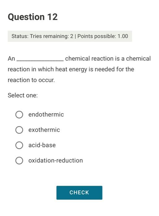Solved Question 12 Status: Tries remaining: 2 Points | Chegg.com