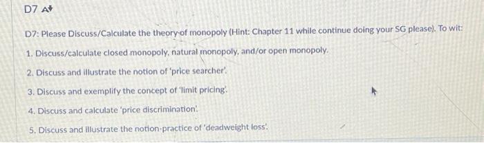 Solved D7: Please Discuss/Calculate the theory of monopoly | Chegg.com