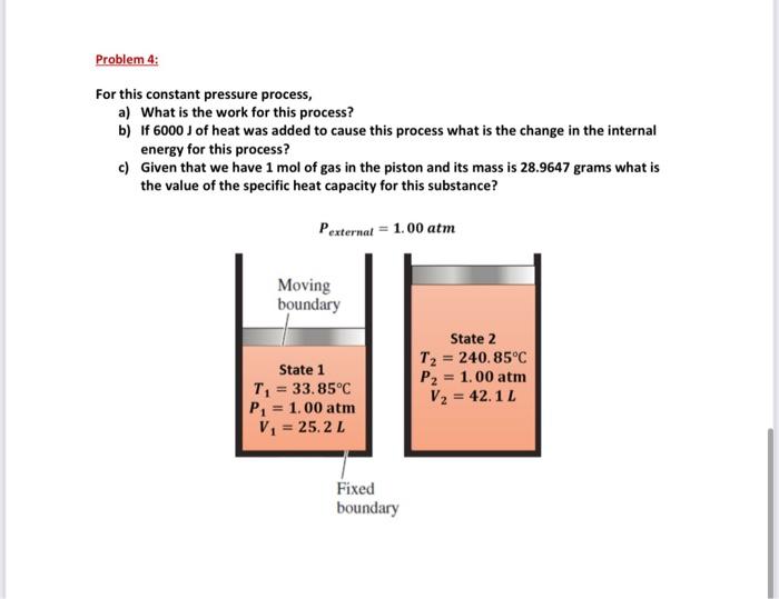 Solved For this constant pressure process, a) What is the | Chegg.com