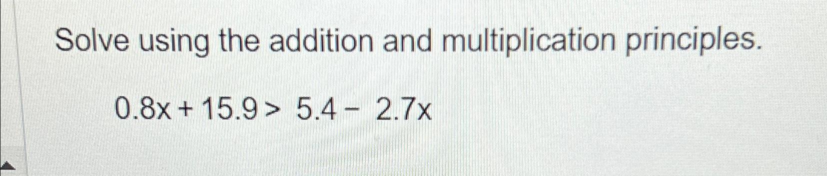 Solved Solve using the addition and multiplication | Chegg.com