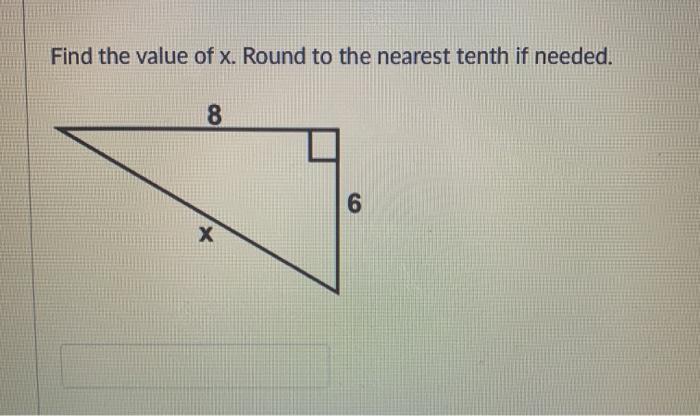 Solved Find the value of x. Round to the nearest tenth if | Chegg.com
