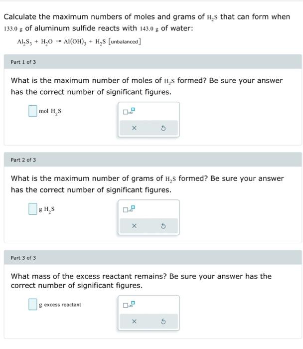 Solved Calculate the maximum numbers of moles and grams of | Chegg.com