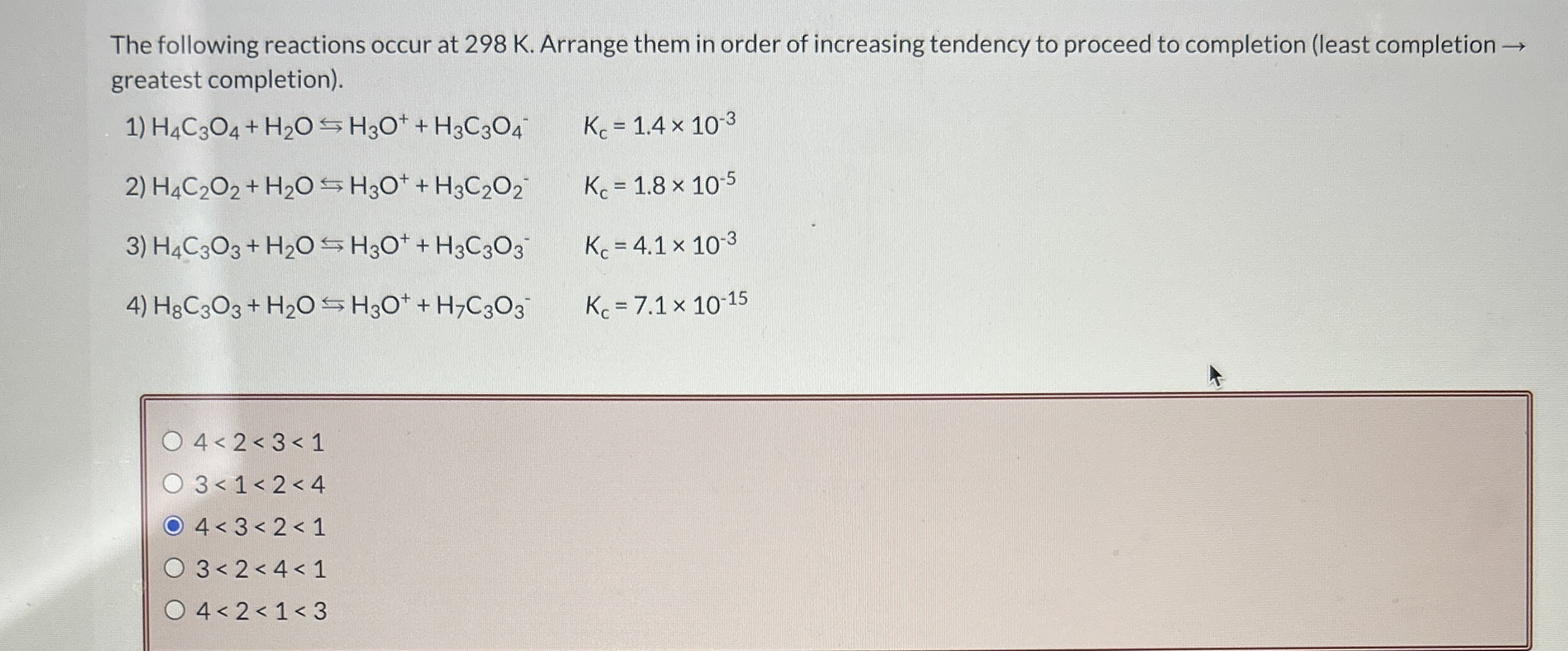 The following reactions occur at 298 ﻿K . ﻿Arrange | Chegg.com