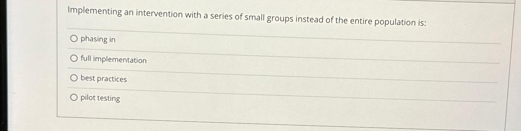 Implementing an intervention with a series of small | Chegg.com