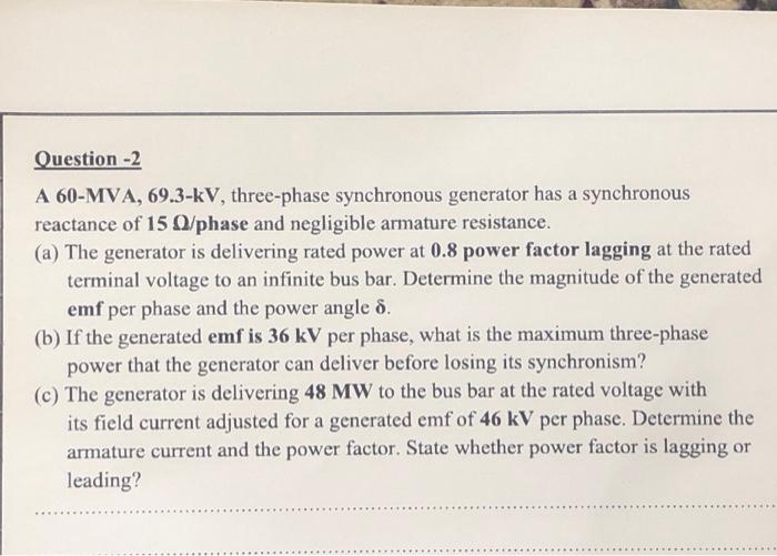 Solved Question -2 A 60-MVA, 69.3-kV, three-phase | Chegg.com