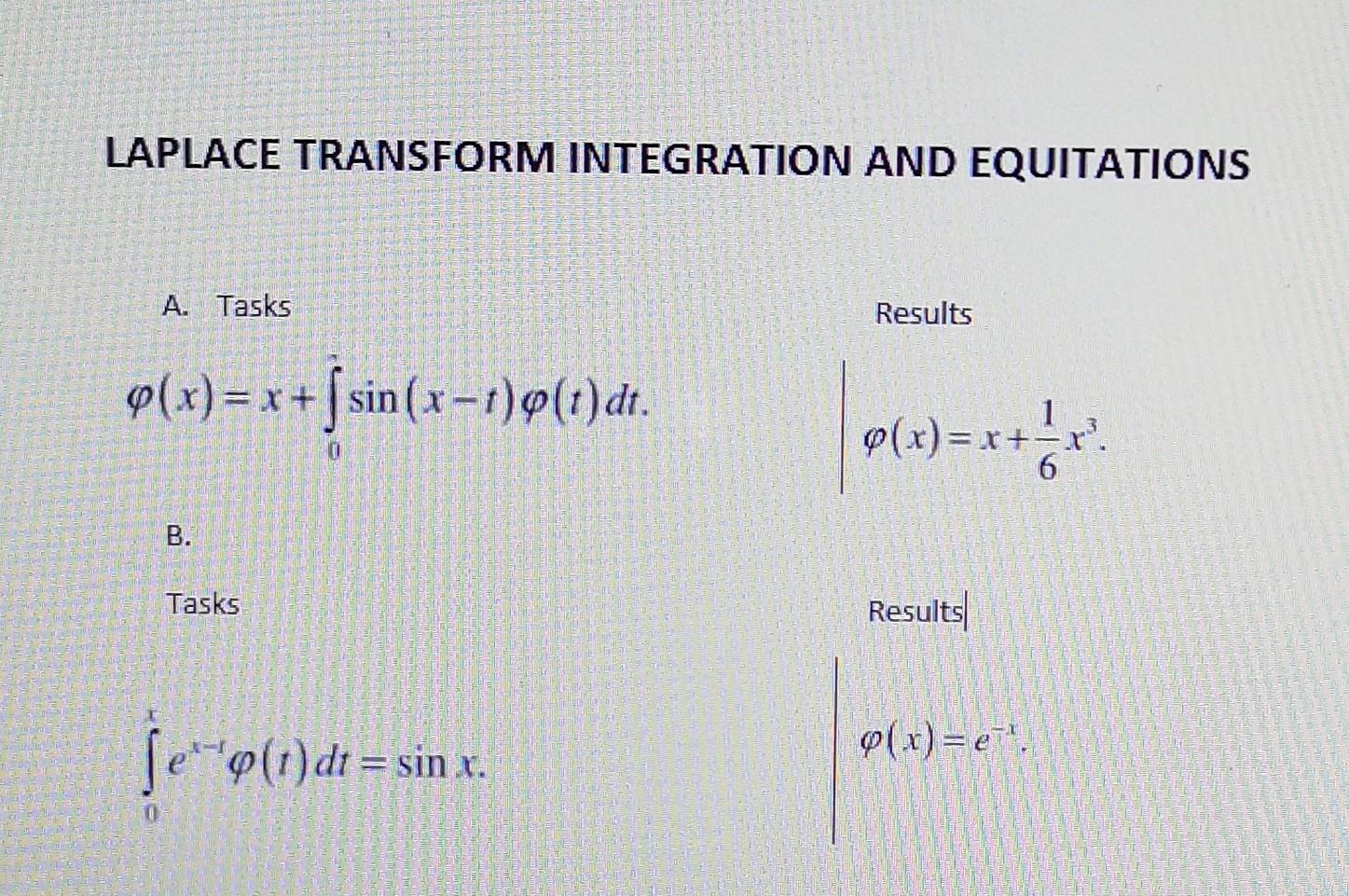 Solved LAPLACE TRANSFORM INTEGRATION AND EQUITATIONS A. | Chegg.com