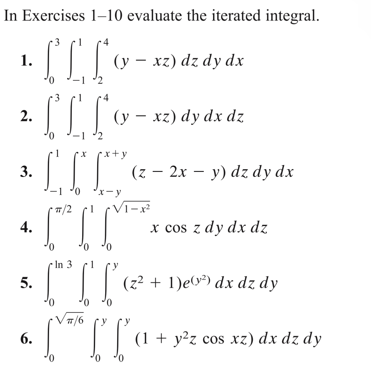 Solved In Exercises 1-10 ﻿evaluate the iterated | Chegg.com