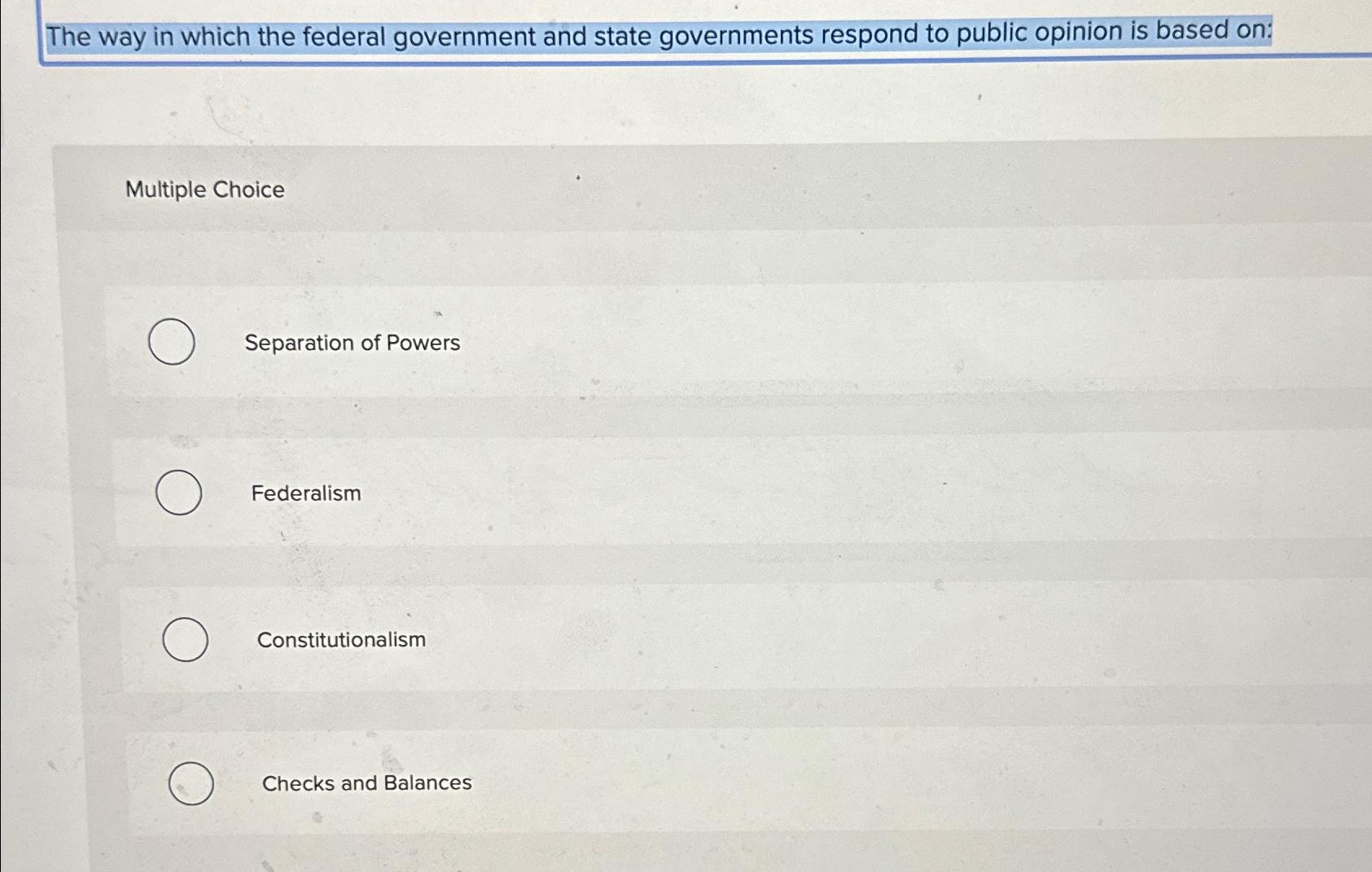 Solved The way in which the federal government and state | Chegg.com