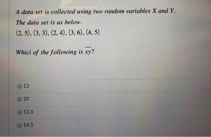 Solved A data set is collected using two random variables X | Chegg.com