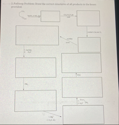 Pathway Problem: Draw the correct structures of all | Chegg.com