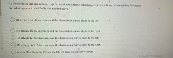 Solved As blood passes through systemic capillaries of | Chegg.com