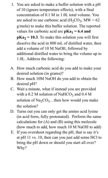 Solved 1. You are asked to make a buffer solution with a pH | Chegg.com