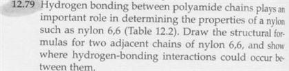 Solved "Hydrogen bonding between polyamide chains plays an | Chegg.com