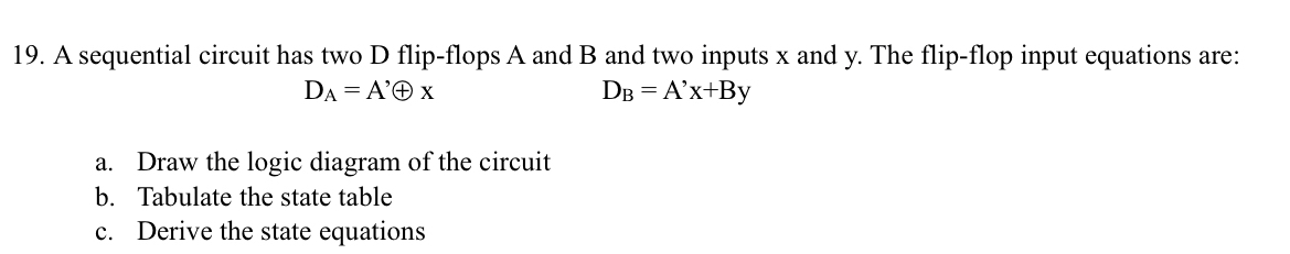 Solved A sequential circuit has two D ﻿flip-flops A and B | Chegg.com