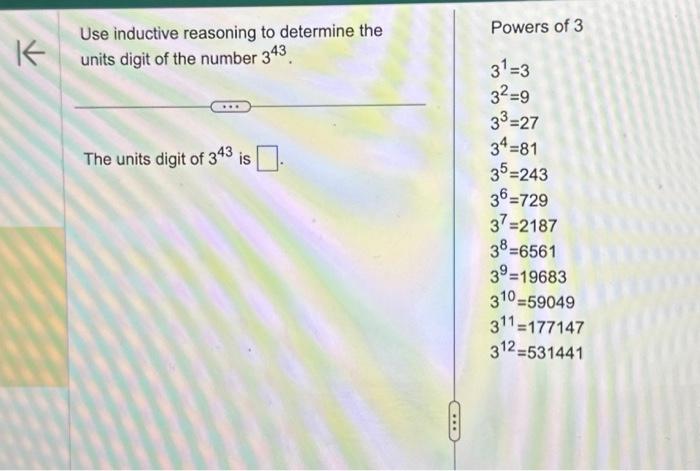 Solved Use inductive reasoning to determine the units digit | Chegg.com