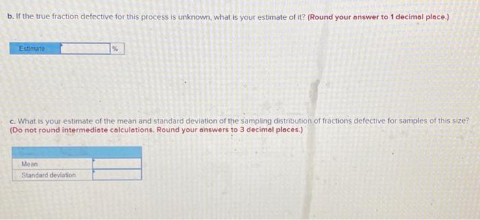 b. If the true fraction defective for this process is | Chegg.com
