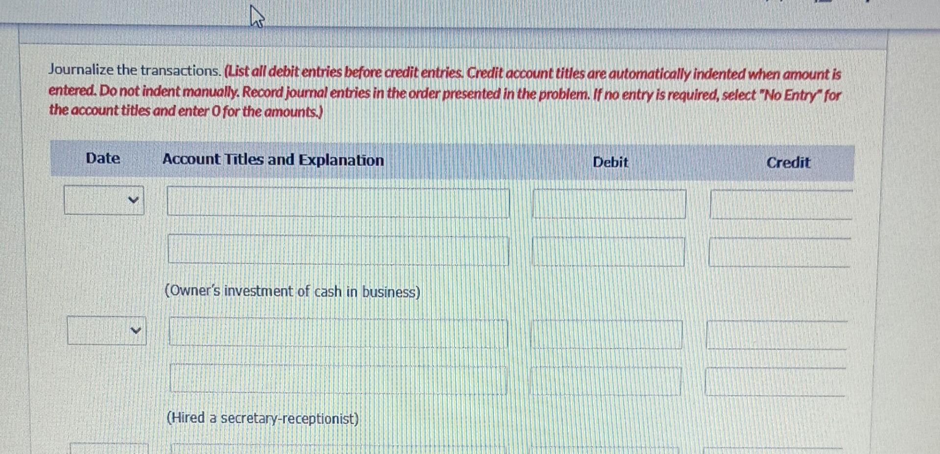 Solved Journalize the transactions. (List all debit entries | Chegg.com