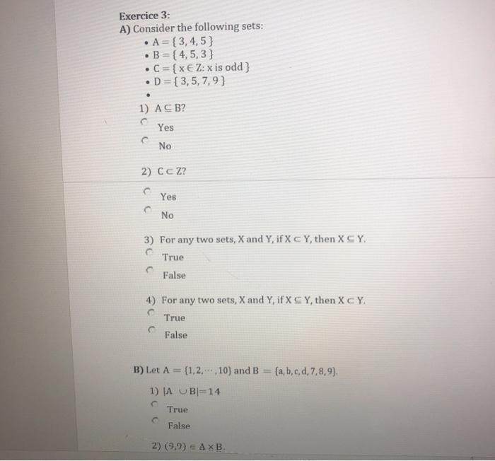Solved Exercice 3: A) Consider the following sets: • A = | Chegg.com Solved Exercice 3: A) Consider the following sets: • A = | Chegg.com