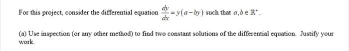 Solved For this project, consider the differential equation | Chegg.com