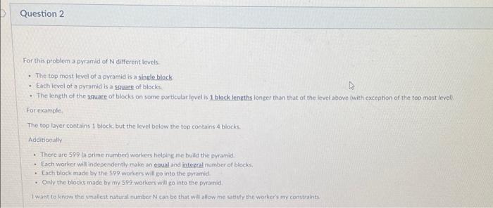 Solved Question 2 For this problem a pyramid of N different | Chegg.com