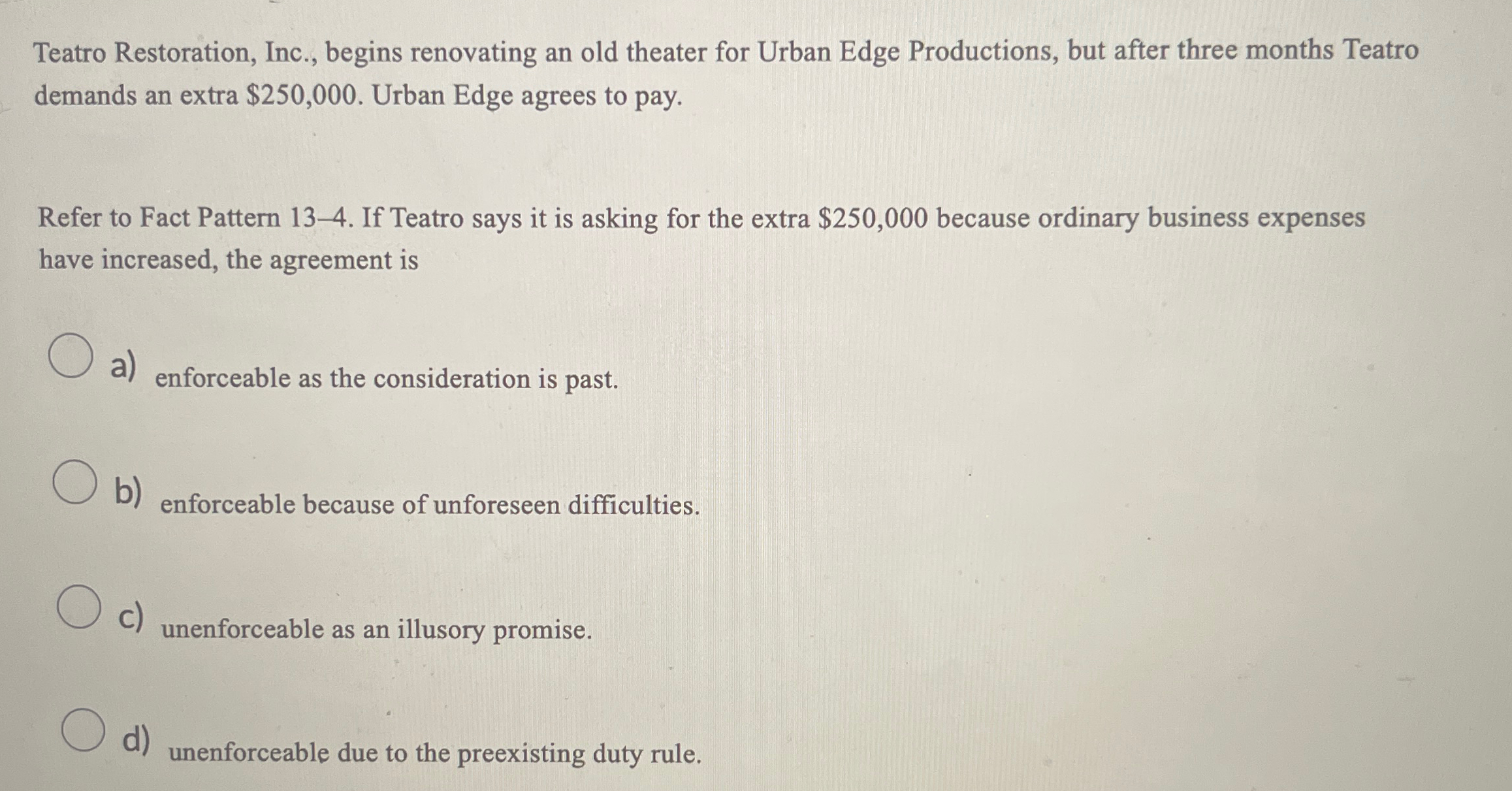 Solved Teatro Restoration, Inc., begins renovating an old | Chegg.com