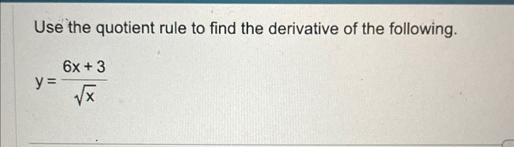 Solved Use the quotient rule to find the derivative of the | Chegg.com