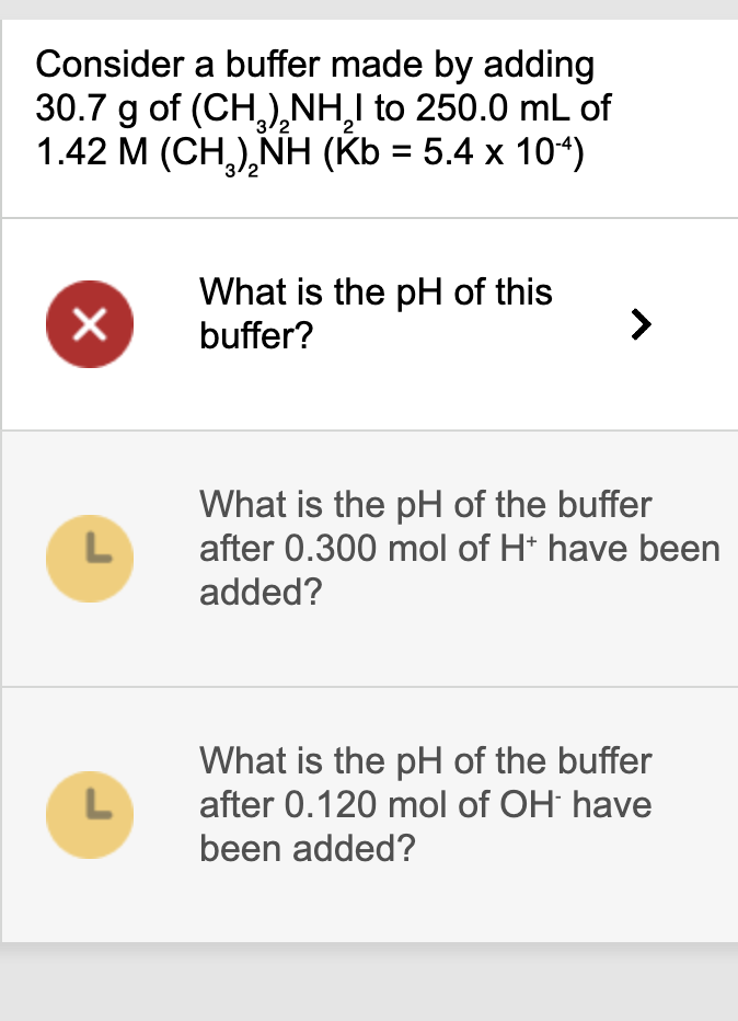 Solved Consider a buffer made by adding30.7g ﻿of (CH3)2NH2I | Chegg.com