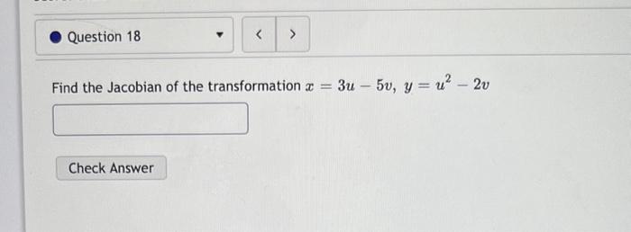 Solved Find the Jacobian of the transformation | Chegg.com