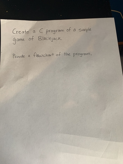 Solved Create a C program of a simple game of Blackjack. | Chegg.com
