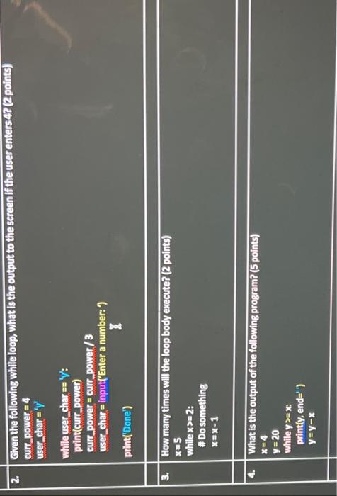 Solved Given the following while loop, what is the output to | Chegg.com