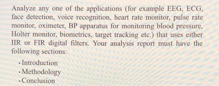 Solved Analyze any one of the applications (for example EEG, | Chegg.com