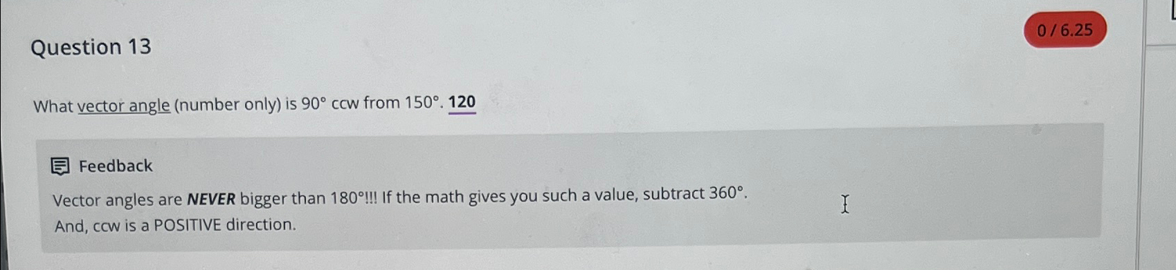 Solved Question 13what Vector Angle Number Only ﻿is 90°ccw