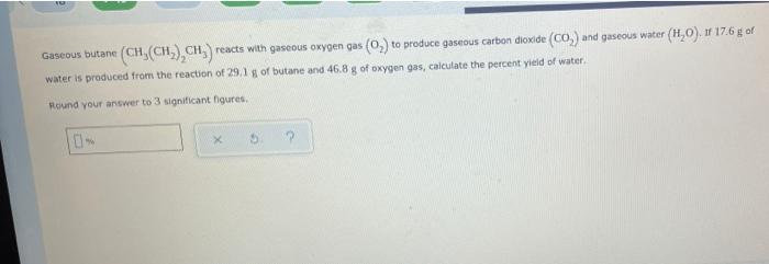 Solved Gaseous butane (CH, (CH) CH) reacts with gaseous | Chegg.com