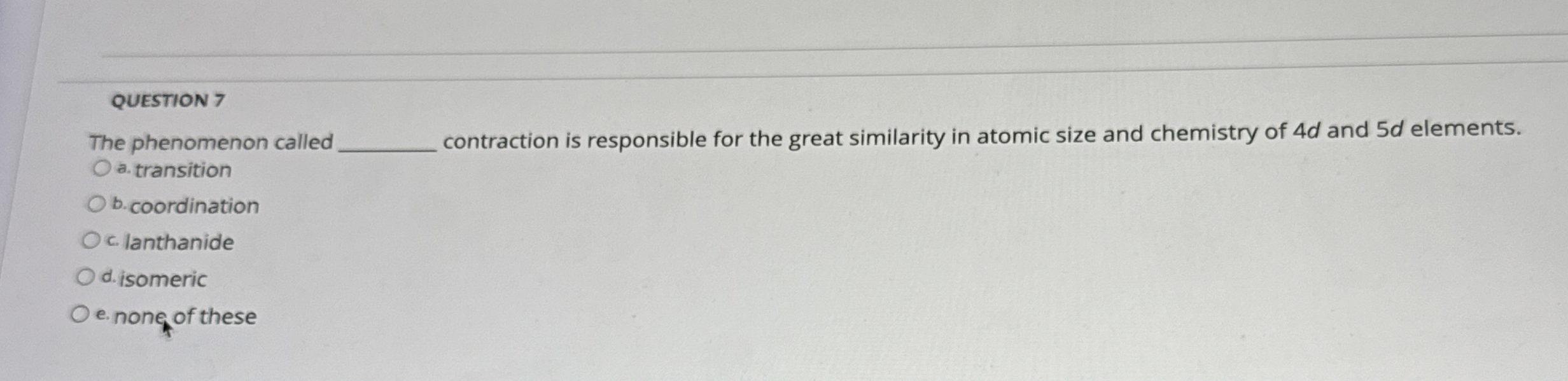 Solved QuEsTION 7The phenomenon called a transition | Chegg.com