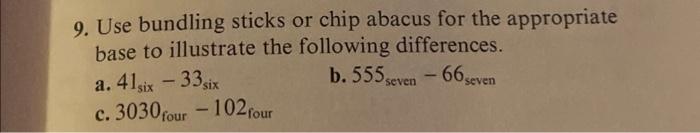 Solved 9. Use bundling sticks or chip abacus for the | Chegg.com