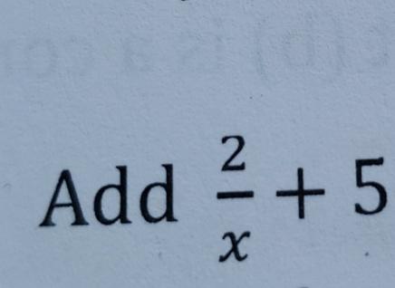 Solved Add 2x+5 | Chegg.com