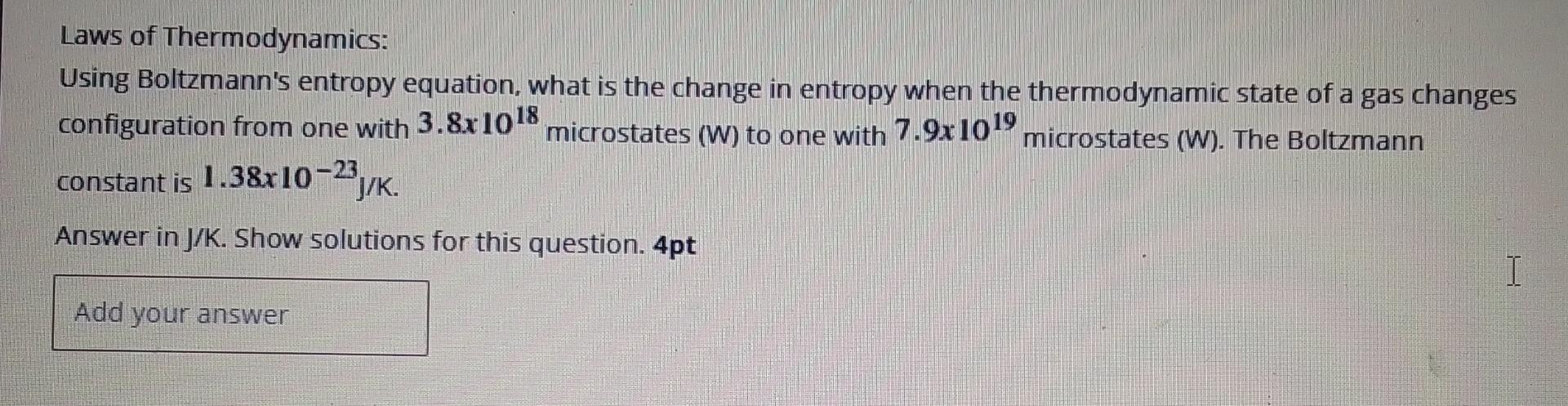 Solved Laws of Thermodynamics: Using Boltzmann's entropy | Chegg.com