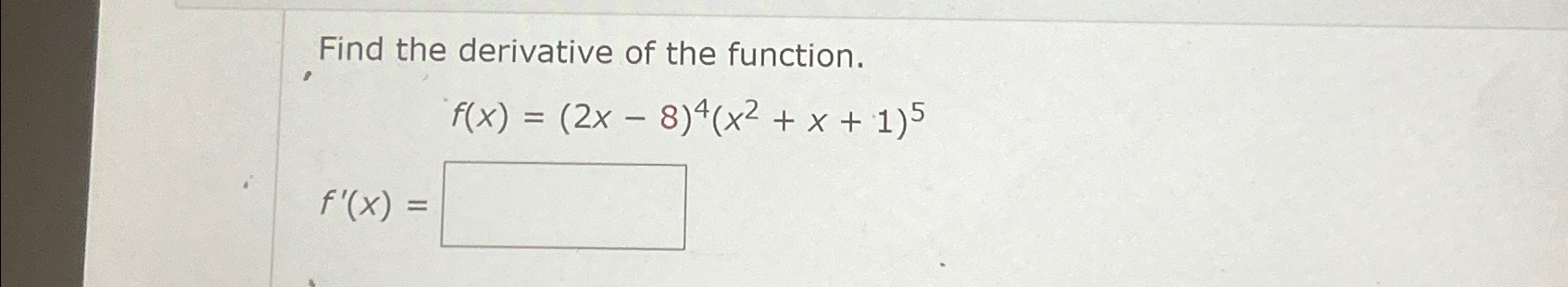 Solved Find the derivative of the | Chegg.com