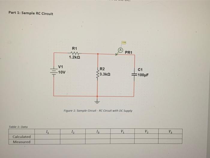 Solved Part 1: Sample RC Circuit R1 PR1 1.2kg V1 -10V R2 | Chegg.com