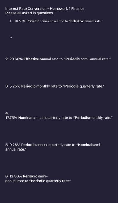 Solved Interest Rate Conversion - Homework 1 Finance Please | Chegg.com