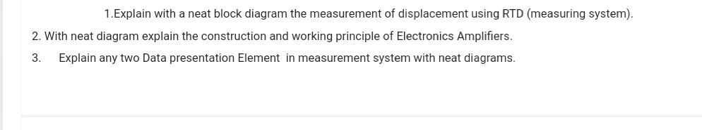 Solved 1.Explain with a neat block diagram the measurement | Chegg.com