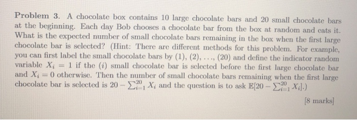 Solved Problem 3. A chocolate box contains 10 large | Chegg.com