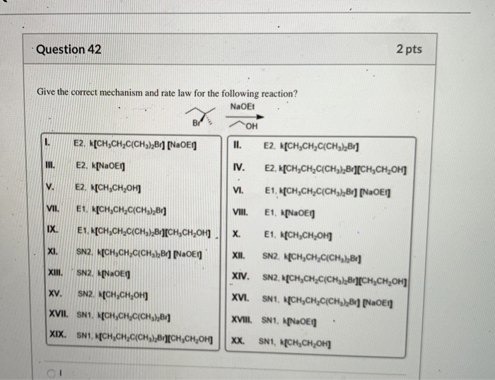 Solved Question 42 2 pts Give the correct mechanism and rate | Chegg.com