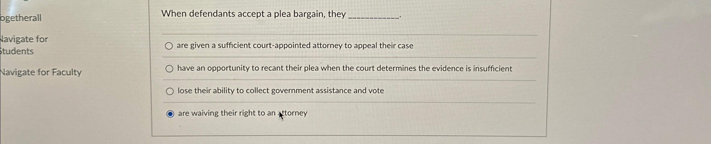 Solved When defendants accept a plea bargain, theyNavigate | Chegg.com
