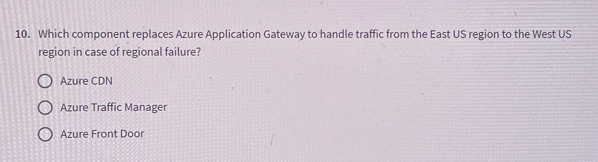 Solved Which component replaces Azure Application Gateway to | Chegg.com
