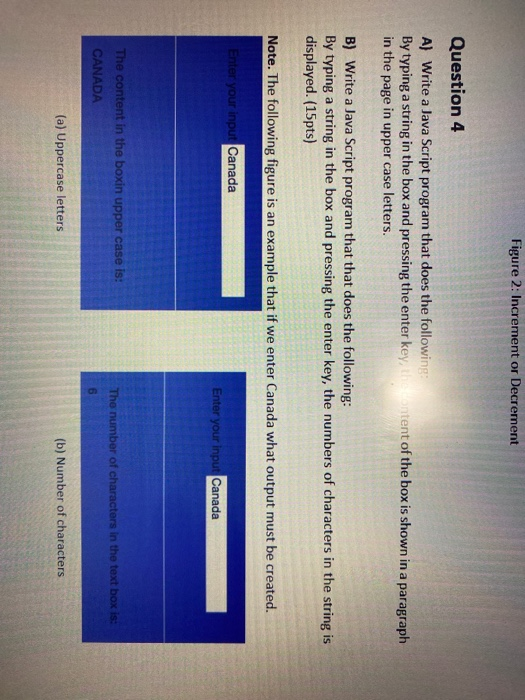 Solved Figure 2: Increment or Decrement Question 4 A) Write | Chegg.com
