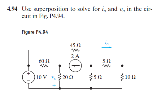 Solved 4.94 ﻿Use superposition to solve for io ﻿and vo ﻿in | Chegg.com